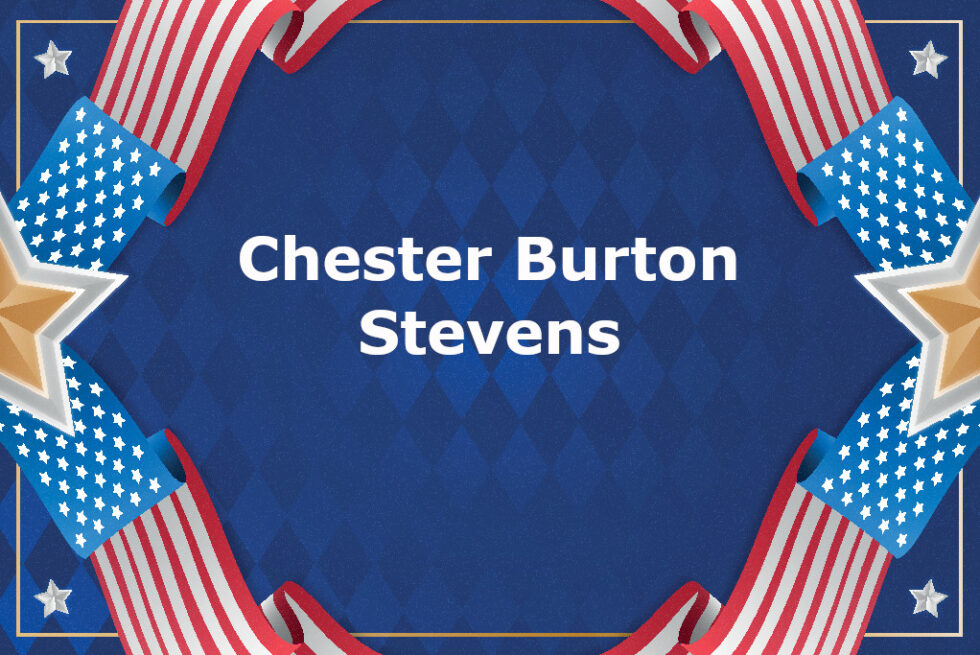Meet Our Honor Roll: Chester Burton Stevens | Rochester-Avon Historical ...